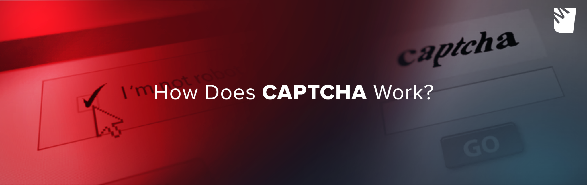How Does CAPTCHA Work? - Medianova How Does CAPTCHA Work? - Medianova